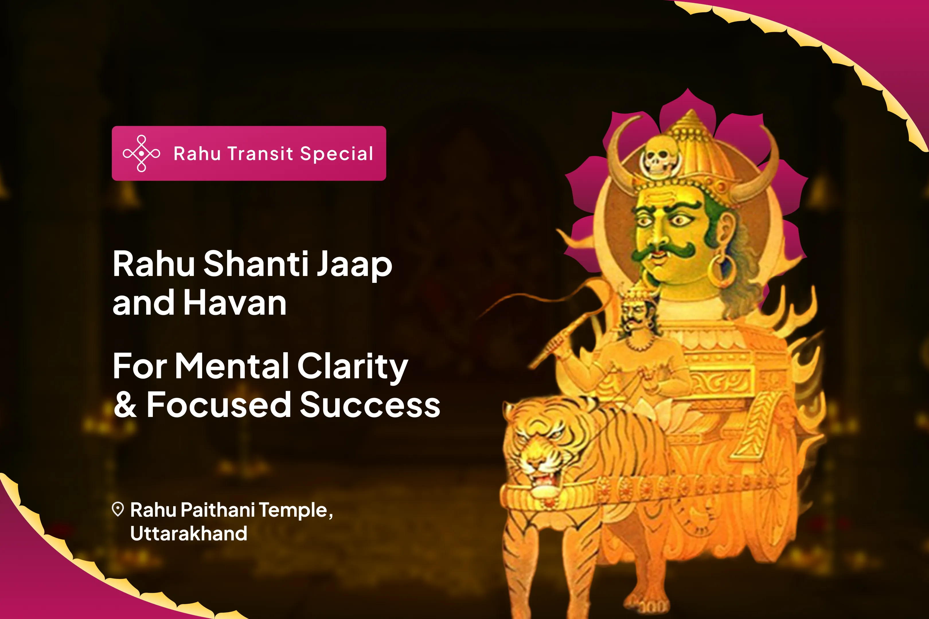 Rahu Transit (Gochar) Special Rahu Shanti Jaap and Havan for Blessings ...