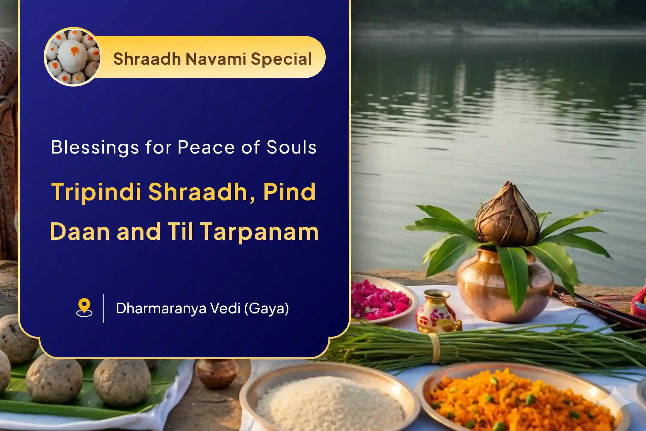 Pret-Mukti Sankalp Tripindi shraadh & Pind Daan Tripindi Shraadh, Pind Daan and Til Tarpanam For ...